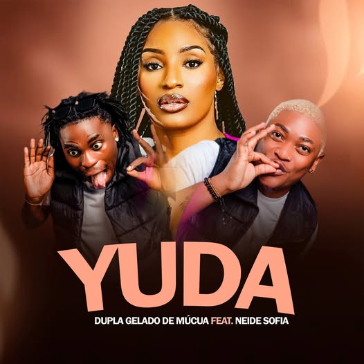 Dupla Gelado De Mucua – Yuda Yuda (feat. Neide Sofia) – CASTRO MUZIK